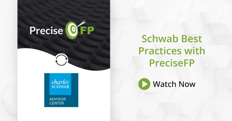 Webinar Recap: Schwab Best Practices with PreciseFP - PreciseFP