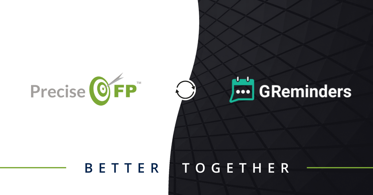 PreciseFP Announces Integration with GReminders - PreciseFP