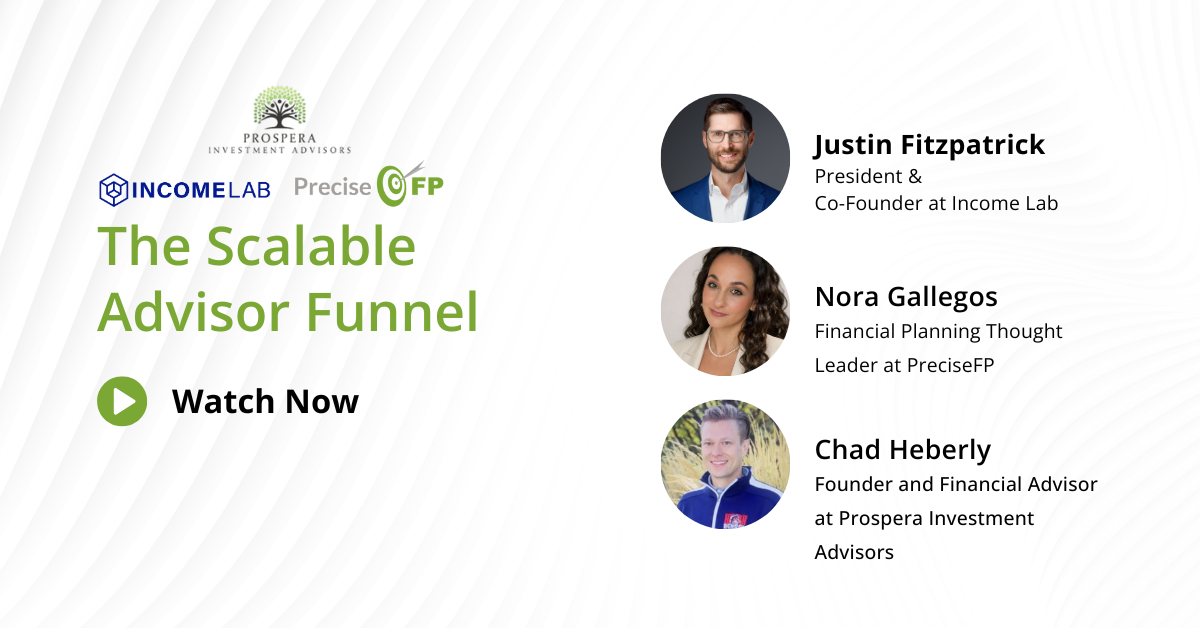 The Scalable Advisor Funnel with Chad Heberly, Income Lab and PreciseFP ...